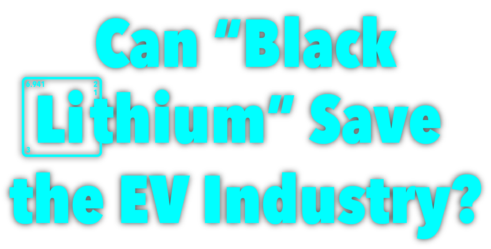 Can Black Lithium Save the EV Industry